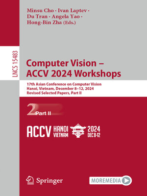 eBook - Computer Vision – ACCV 2024 Workshops by Minsu Cho · OverDrive: Free ebooks, audiobooks ...